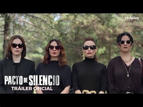 Pacto De Silencio Tr Iler Oficial Espa Ol Latino Youtube
