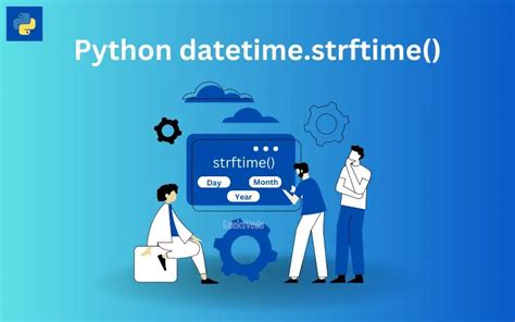 How To Use Python Strftime To Format Date And Time