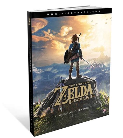 Zelda Breath Of The Wild Guide Officiel Le Mag Jeux High Tech