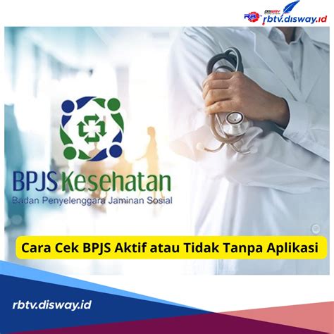 Mudah Dan Praktis Begini Cara Cek BPJS Kesehatan Aktif Atau Tidak