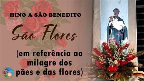Hino São Flores São Benedito YouTube