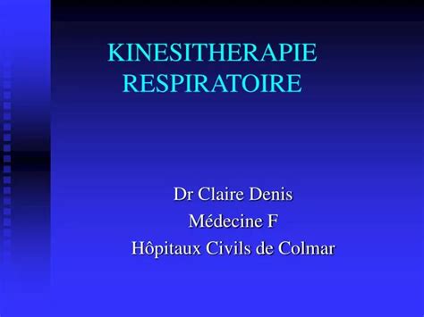 PPT KINESITHERAPIE RESPIRATOIRE PowerPoint Presentation Free