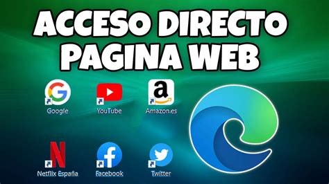 COMO CREAR UN ACCESO DIRECTO DE UNA PAGINA WEB EN EL ESCRITORIO DE