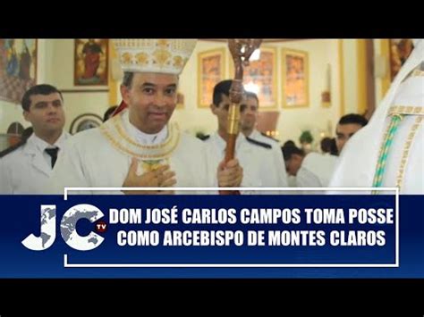 Dom José Carlos Campos toma posse como arcebispo de Montes Claros Boa