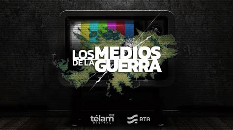 Los Medios De La Guerra Documental Completo Youtube