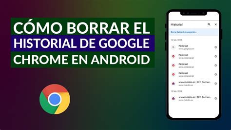 Cómo Borrar mi Historial de Búsquedas de Google Chrome en Android YouTube