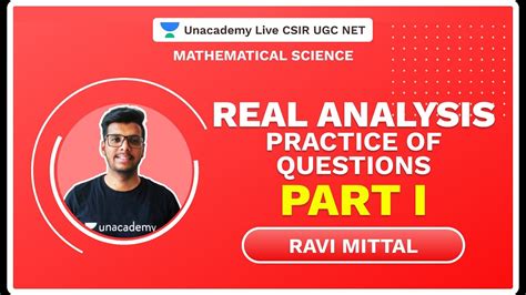 real analysis practice of questions part i mathematical science csir 2021 ravi unacademy