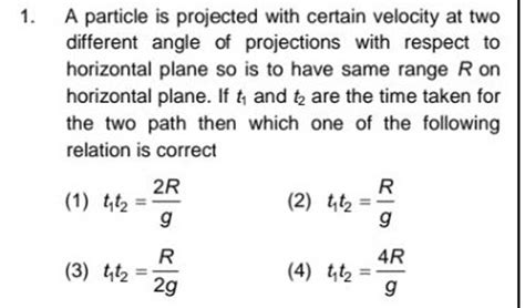 a particle is projected with certain velocity at two different angle of p