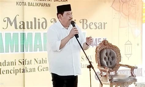 Ketua DPRD Balikpapan Abdulloh Ajak Umat Muslim Teladani Rasulullah SAW