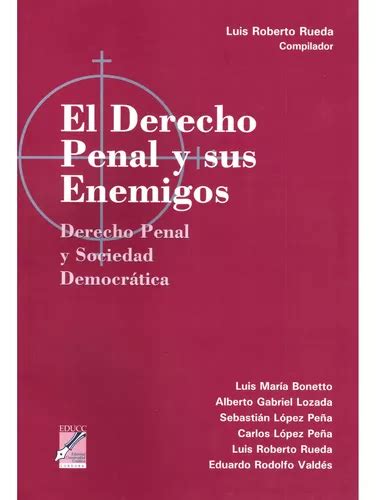 El Derecho Penal Y Sus Enemigos Rueda Aa Vv MercadoLibre