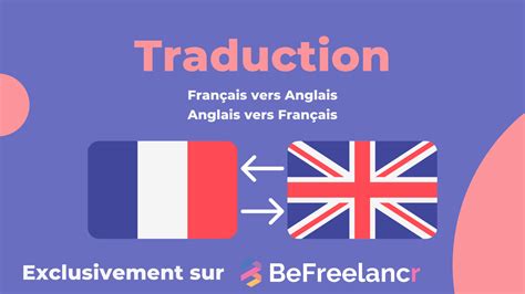 Je vais traduire vos textes du français vers l anglais et vice versa