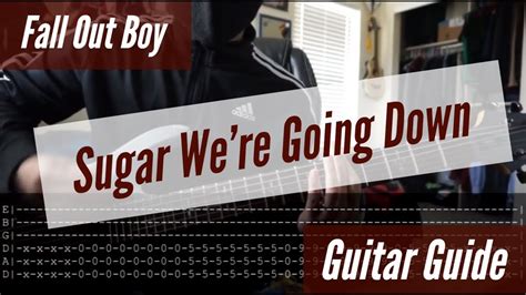 Fall Out Boy Sugar We Re Going Down Guitar Guide YouTube