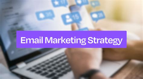 12 Email Marketing Strategies For Beginners
