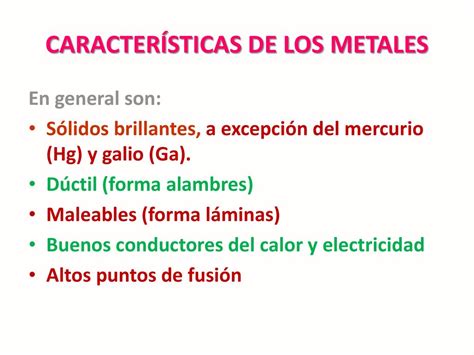 Caracteristicas De Los Metales