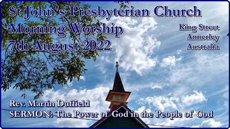 7 July 2022 MORNING SERVICE St John S Annerley Presbyterian Church