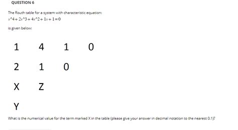 solved the routh table for a system with characteristic