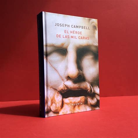 El Héroe de las Mil Caras el libro iniciático que Joseph Campbell