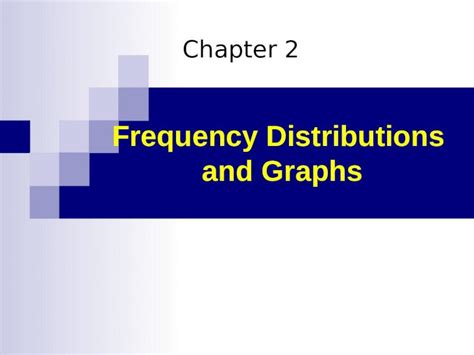 PPTX Chapter 2 Frequency Distribution And Graphs DOKUMEN TIPS