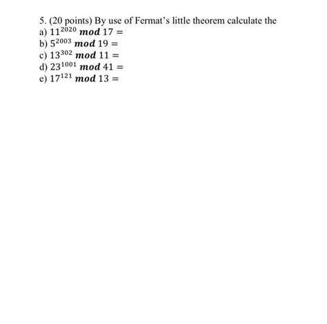 solved 5 20 points by use of fermat s little theorem