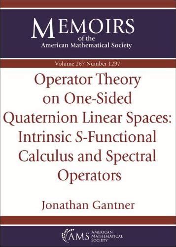 Книга operator theory on one sided quaternion linear spaces intrinsic s functional calculus