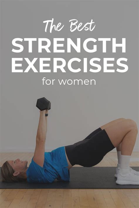 Best Strength Training Exercises For Women Video Nourish Move Love