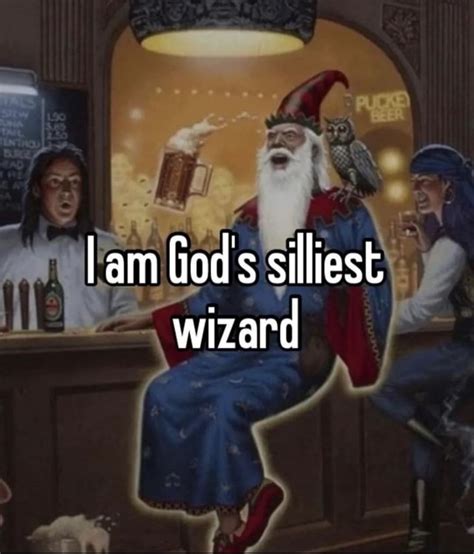 I Am God S Silliest Wizard IFunny