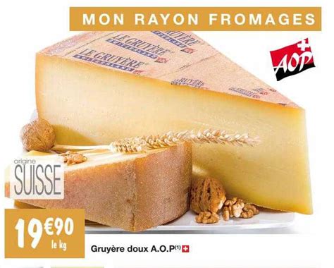 Promo Gruyère Doux A o p chez Migros France iCatalogue fr