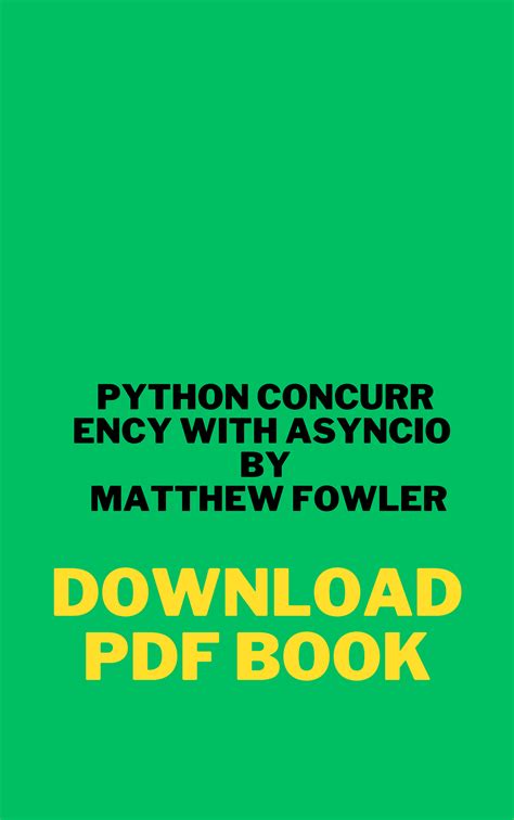 python concurrency with asyncio by matthew fowler by amazing tips medium