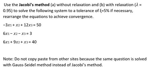 solved use the jacobi s method a without relaxation and