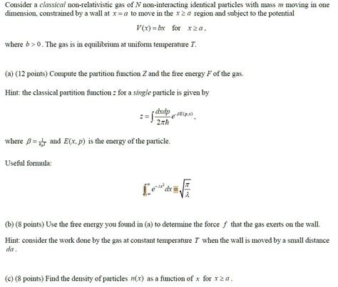 solved consider a classical non relativistic gas of n non interacting identical particles with
