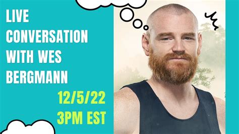 Live Conversation With Mtv The Challenge Wes Bergmann Youtube