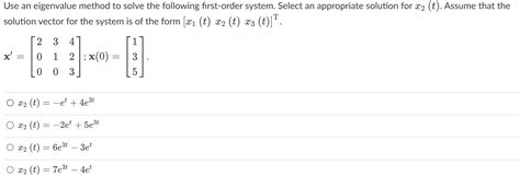 solved use an eigenvalue method to solve the following