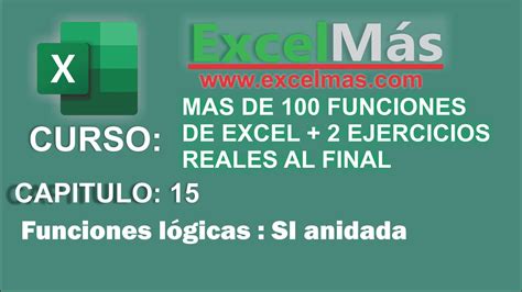 Curso De Excel Capitulo Funcion Si Anidada En Excel Youtube