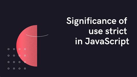 es6 significance of use strict in javascript youtube