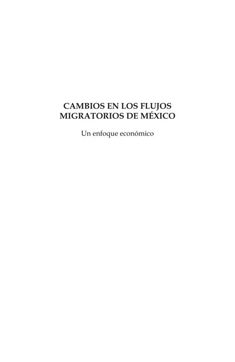 PDF Cambios en los flujos migratorios de México un enfoque económico