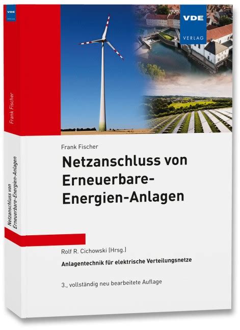 Netzanschluss Von Erneuerbare Energien Anlagen B Cher Vde Verlag
