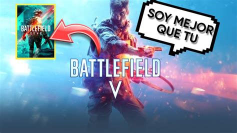 ES MEJOR BATTLEFIELD V QUE BATTLEFIELD 2042 EN EL 2022 YouTube