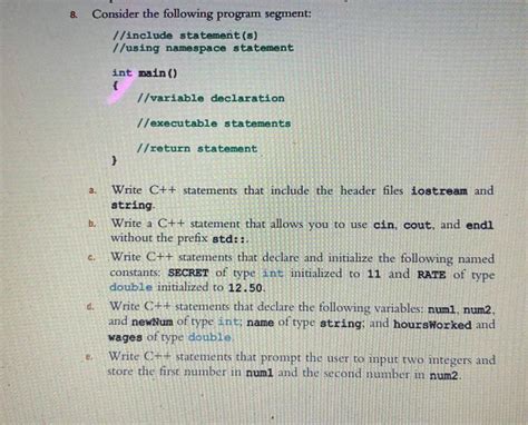 Solved 8 Consider The Following Program Segment Include Chegg