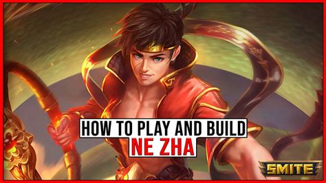 The BASICS On How To Play And Build NE ZHA In Smite YouTube