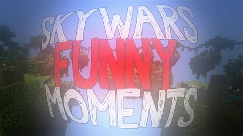 Minecraft SKYWARS FUNNY MOMENTS YouTube