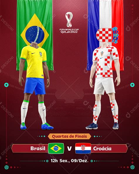 Brasil Vs Cro Cia Futebol Copa Do Mundo Social Media Psd Edit Vel