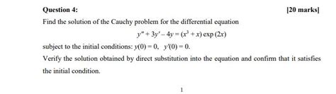 solved question 4 find the solution of the cauchy problem