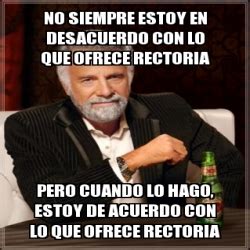 Meme Personalizado No Siempre Estoy En Desacuerdo Con Lo Que Ofrece