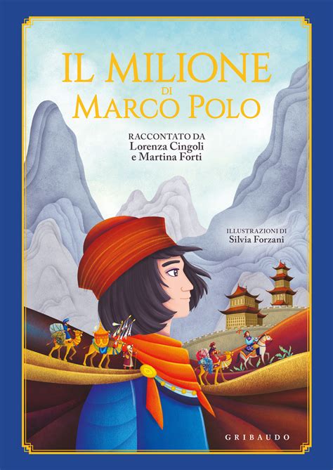 Il Milione Di Marco Polo Di Cingoli Lorenza Forti Martina Bookdealer