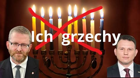 Chanuka Grzechy Brauna I Grzechy Konfederacji DlaPolski PL