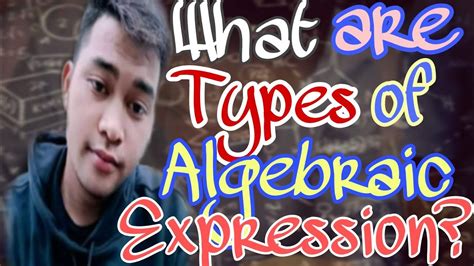 types of algebraic expression monomial binomial trinomial and polynomial youtube