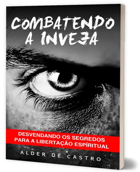 Combatendo A Inveja Livro Digital Editora Carismatica