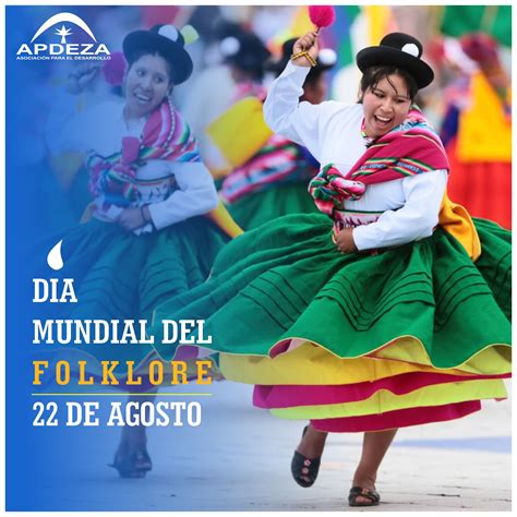 D A Mundial Del Folklore Apdeza