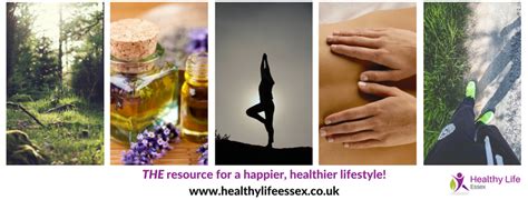 Healthy Life Essex The Resource For A Happier Healthier Greener Lifestyle