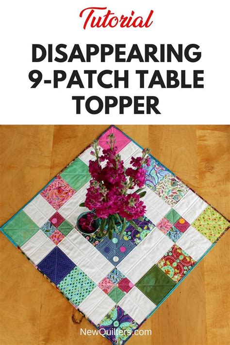 Disappearing 9 Patch Table Topper Quilt Tutorial Artofit